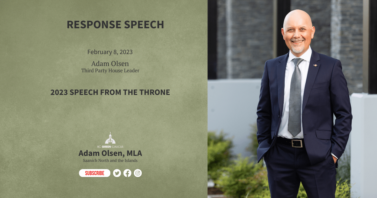 Response to the 2023 Speech From The Throne - Adam Olsen. MLA for ...