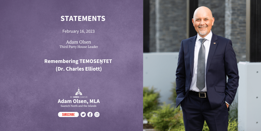 Remembering TEMOSEṈŦET (Dr. Charles Elliott) - Adam Olsen
