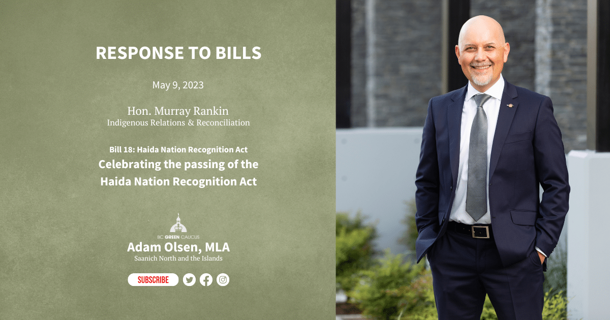 Celebrating the passing of the Haida Nation Recognition Act - Adam Olsen